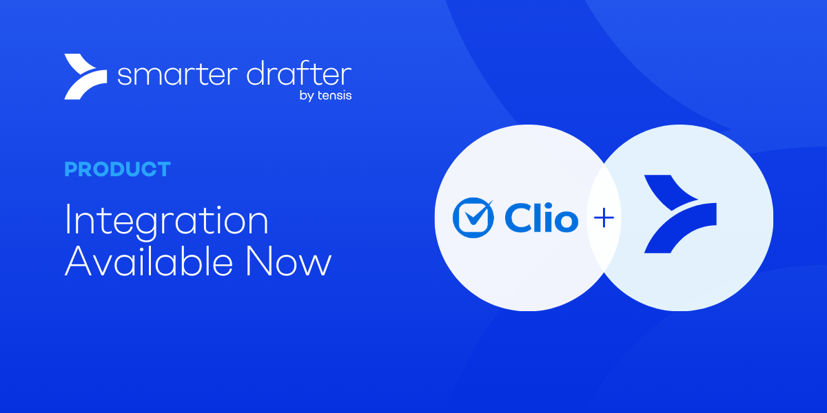 Smarter Drafter integration with Clio - Available Now